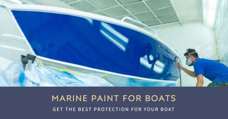 Marine Paint For Boats: The Secret To Longer-Lasting Boats
