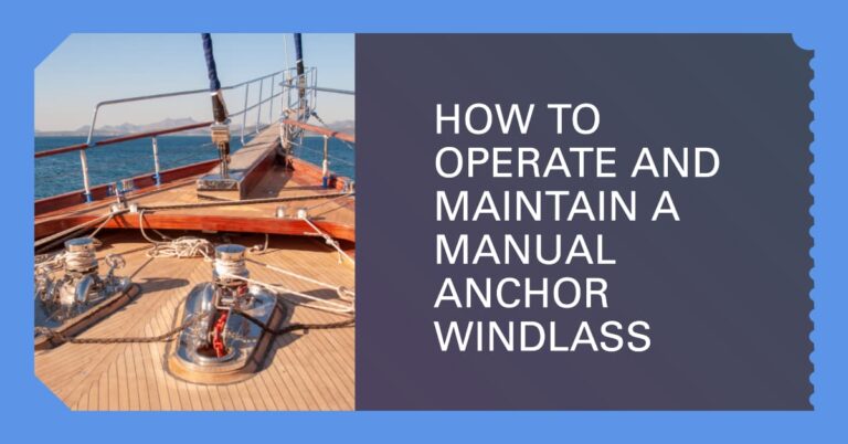 Manual Anchor Windlass On A Boat: How To Operate